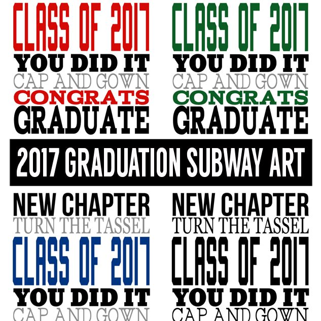 Graduation Subway Art for 2017 - Eighteen25
